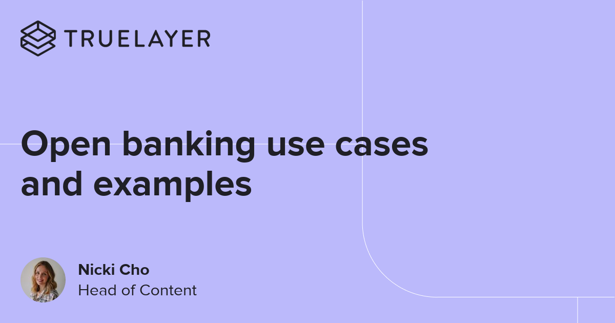 Open banking use cases and examples | TrueLayer